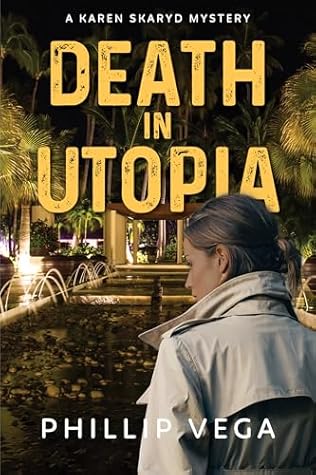 Death in Utopia by Phillip Vega [Review]